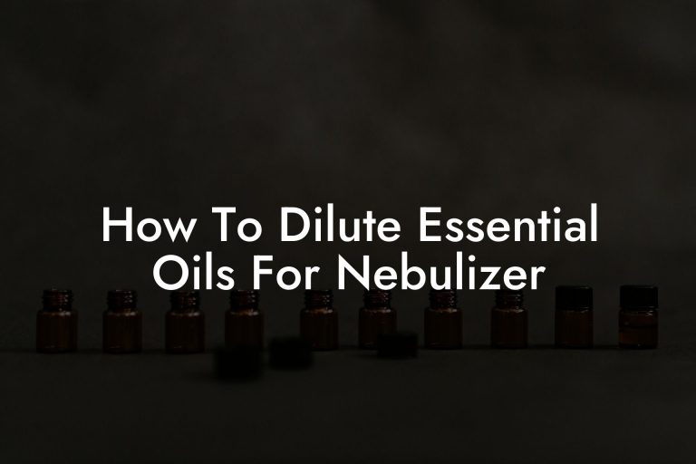How To Dilute Essential Oils For Nebulizer | Oshu | Artisan Essential Oils How To Dilute Essential Oils For Nebulizer | Oshu | Artisan Essential Oils