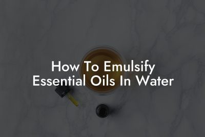 How To Dissolve Essential Oils In Water | Oshu | Artisan Essential Oils