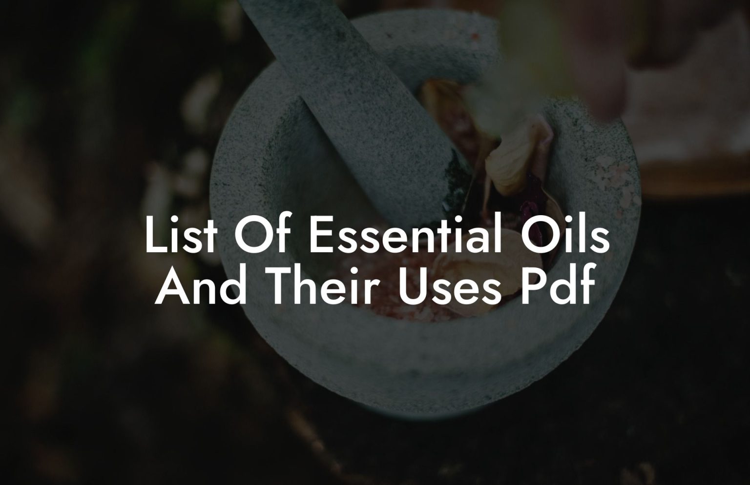List Of Essential Oils And Their Uses Pdf | Oshu | Artisan Essential Oils